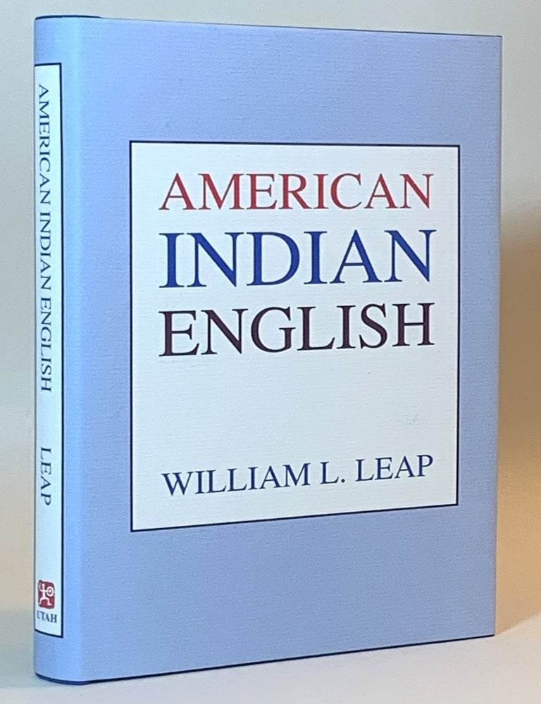 American Indian English | William L. Leap | First Edition